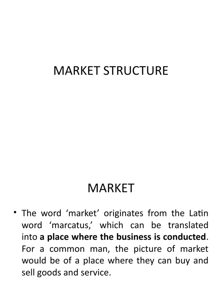 Market Structures Explained | PDF | Perfect Competition | Monopoly