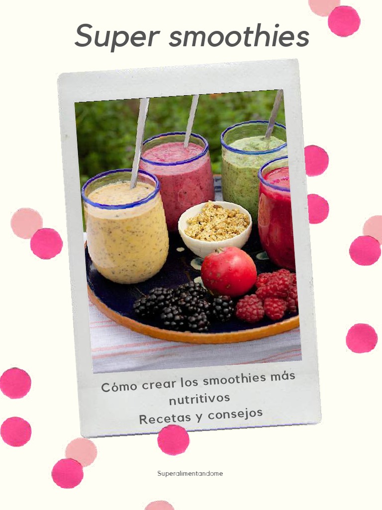 Smoothies Comprimido | PDF | Zalamero | Ingredientes de comida