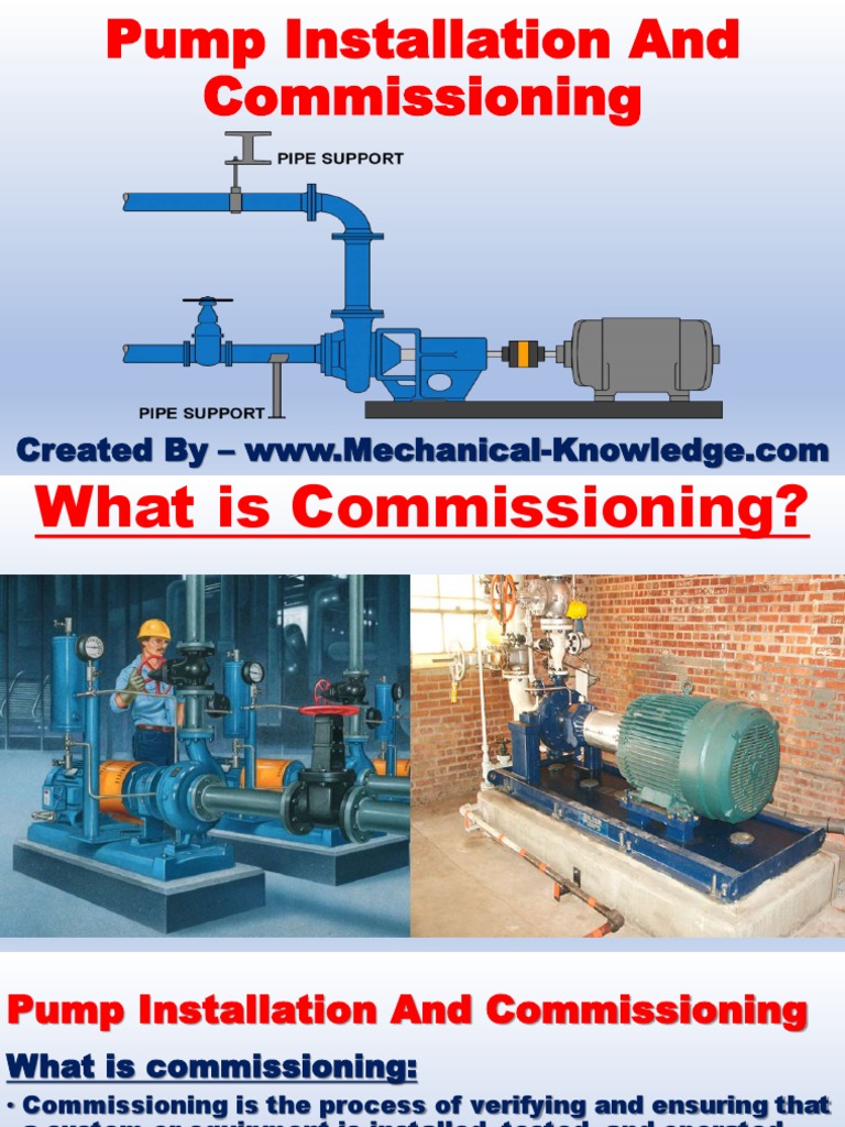 Pump Installation and Commissioning | PDF | Pump | Verification And ...