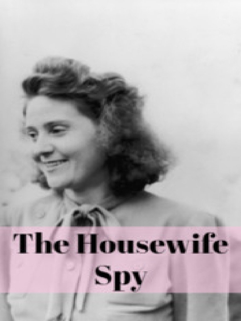 The Courageous Life of Odette, Spy | PDF