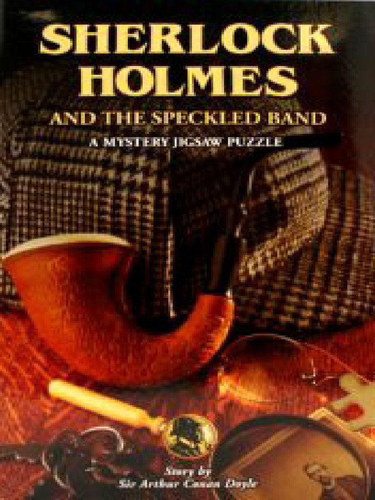 The Speckled Band: A Holmes Mystery | PDF | Sherlock Holmes | The ...