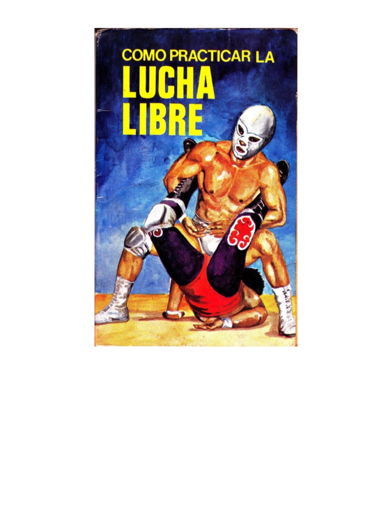 Como Practicar La Lucha Libre | PDF