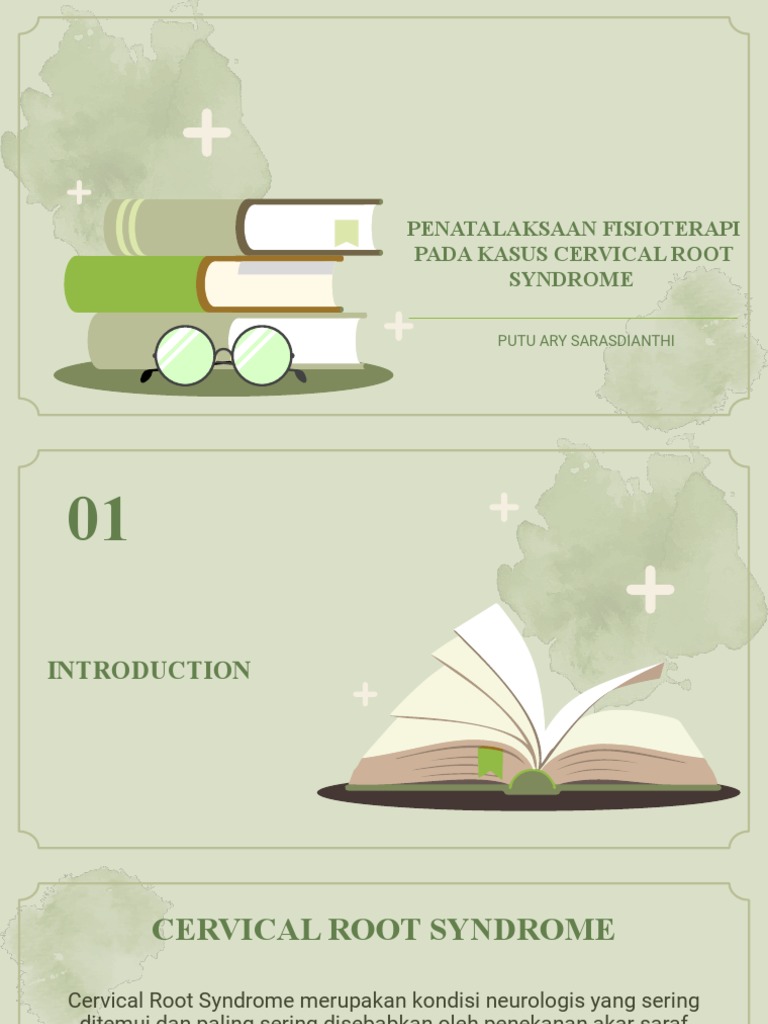 Penatalaksaan Fisioterapi Pada Kasus Cervical Root Syndrome: Putu Ary ...