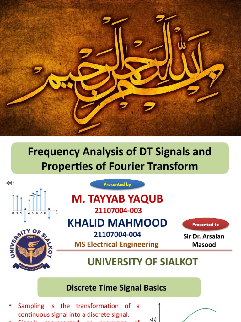 Presentation On Frequency Analysis of DT Signals and Properties of ...