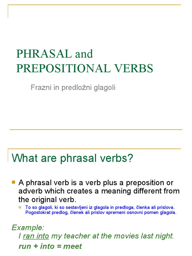 PHRASAL and PREPOSITIONAL VERBS | PDF | Preposition And Postposition ...