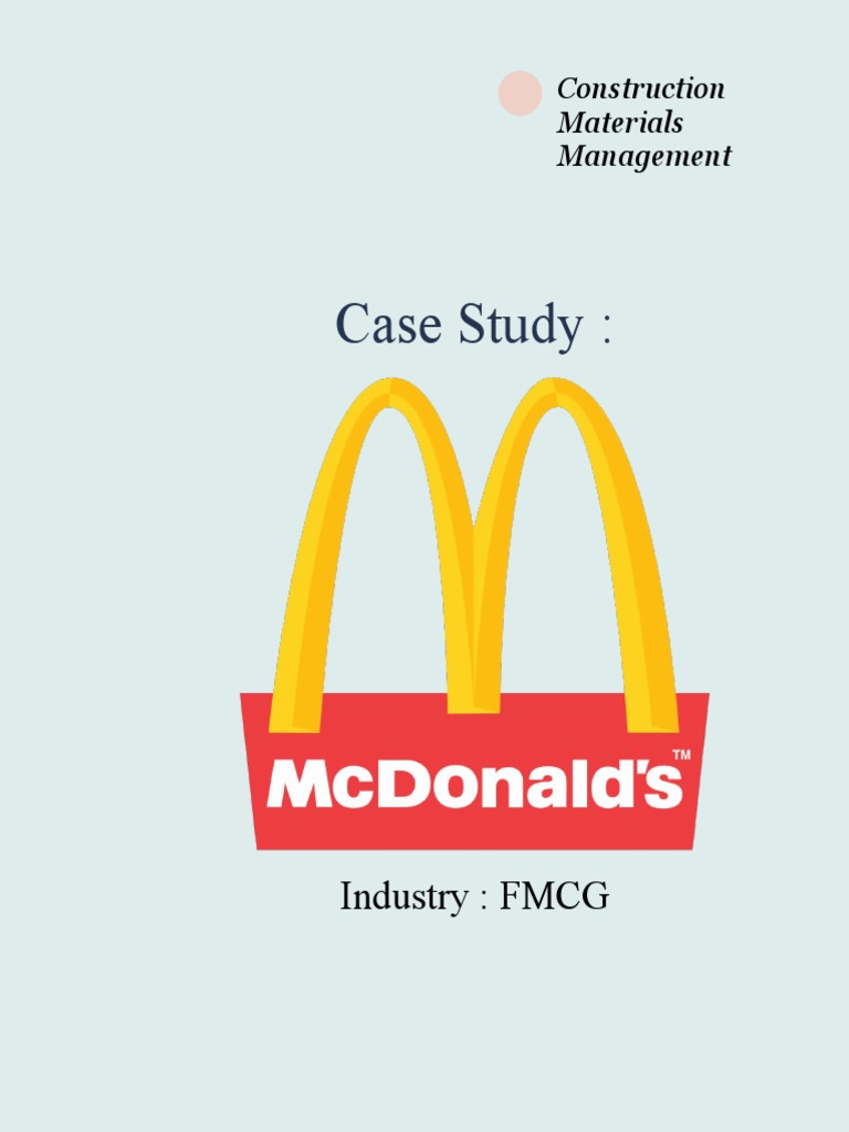 FMCG Case Study: McDonald's Standardization | PDF | Mc Donald's | Franchising