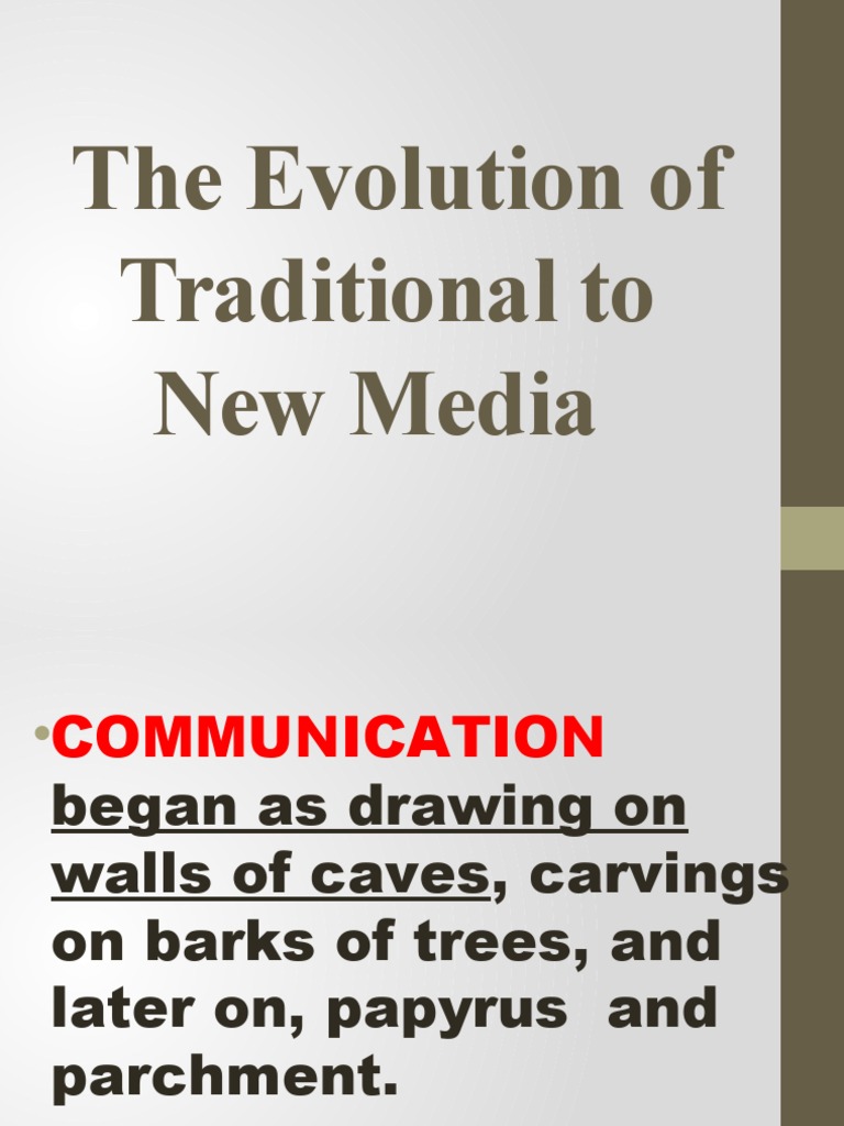 Evolution of Communication from Traditional to Digital Media | PDF ...