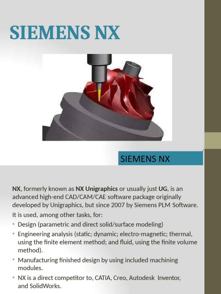 Siemens NX: Advanced CAD/CAM/CAE Software | PDF