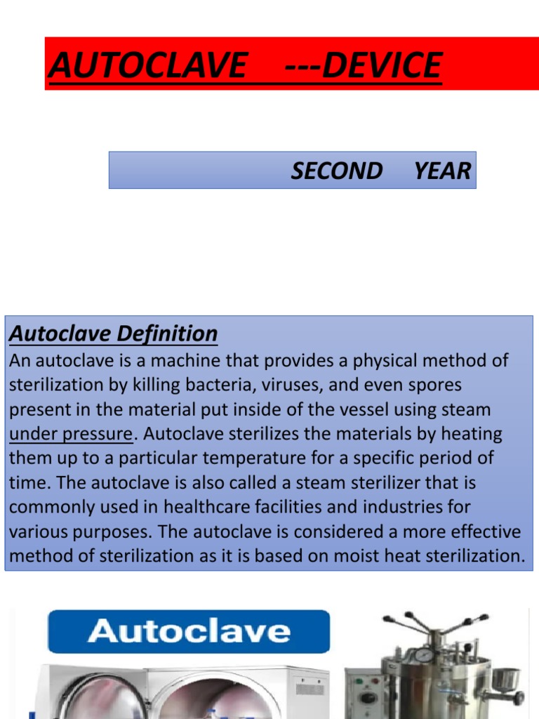 Autoclave - Device | PDF | Sterilization (Microbiology) | Boiling