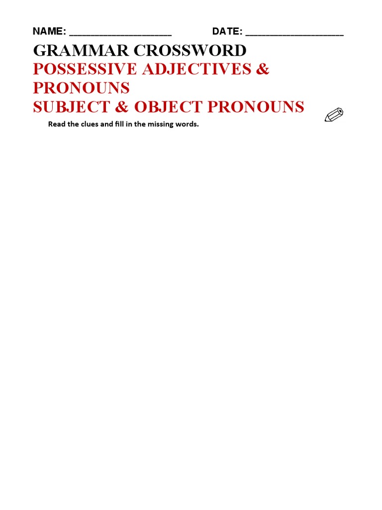 Grammar Crossword Possessive Adjectives & Pronouns Subject & Object ...