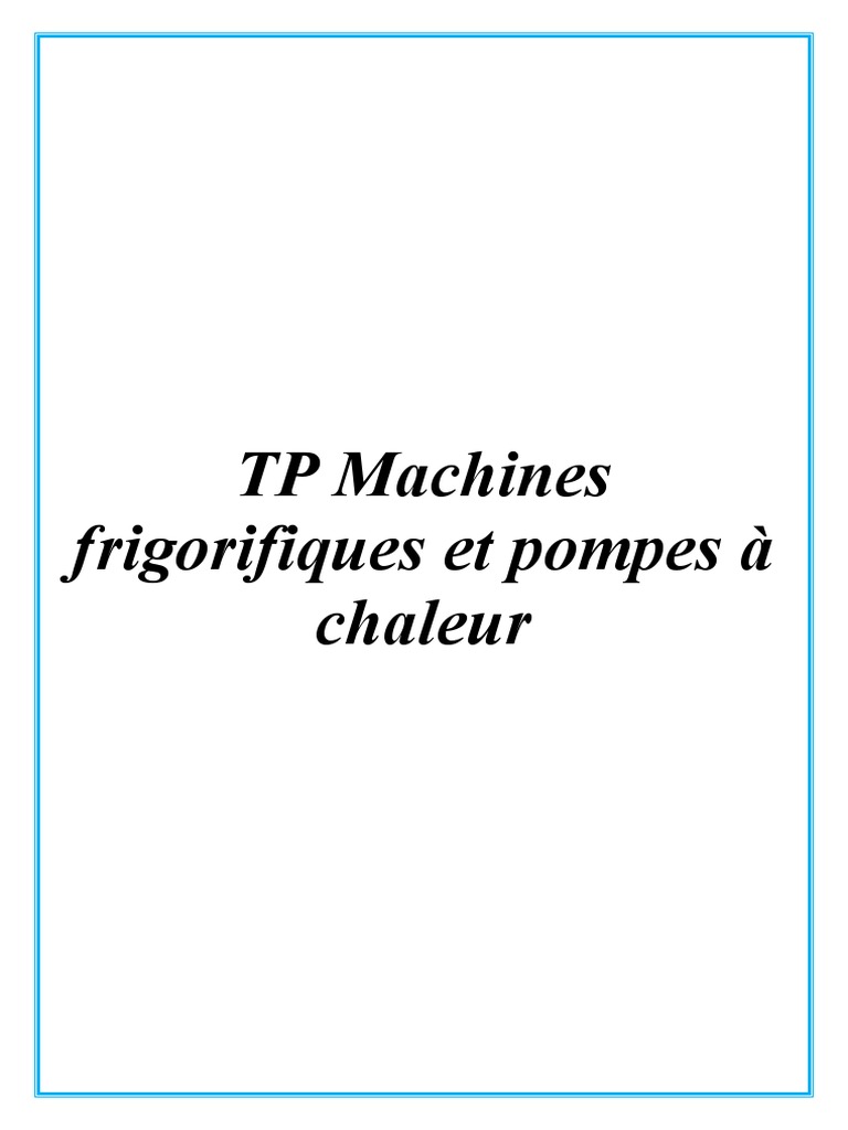 TP Machines Frigorifiques et Pompes à Chaleur | PDF | Réfrigération ...