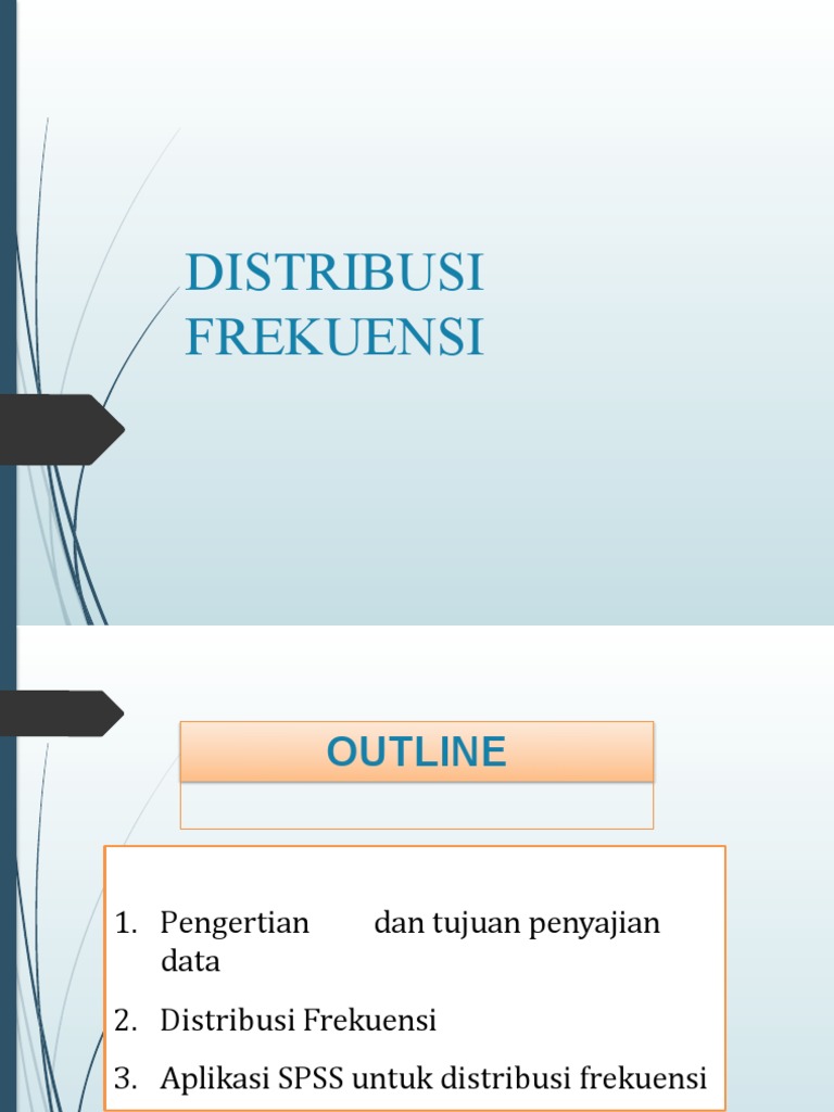 Panduan Distribusi Frekuensi Data SPSS | PDF | Metode & Bahan Ajar ...