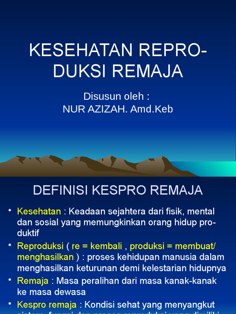 Materi Penyuluhan Kespro Remaja | PDF | Kesehatan Holistik | Gaya Hidup