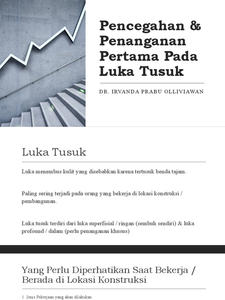 Pencegahan & Penanganan Pertama Pada Luka Tusuk: Dr. Irvanda Prabu ...