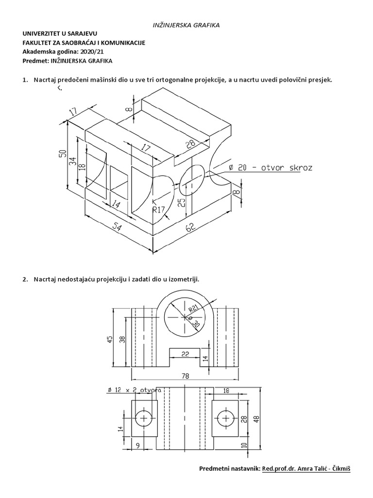 Nacrtaj Predočeni Mašinski Dio U Sve Tri Ortogonalne Projekcije, A U Nacrtu Uvedi Polovični ...
