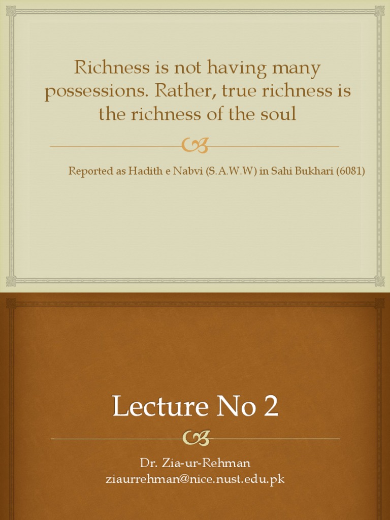 Richness Is Not Having Many Possessions. Rather, True Richness Is The ...