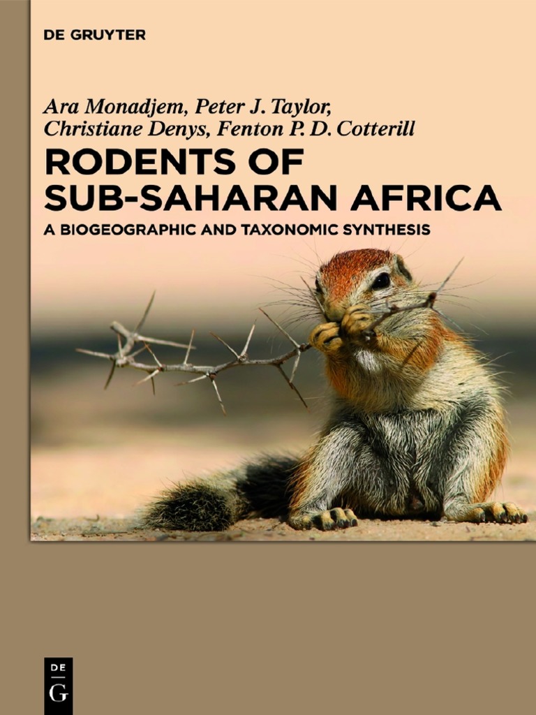 A Biogeographic and Taxonomic Synthesis - Rodents of Sub-Saharan Africa ...
