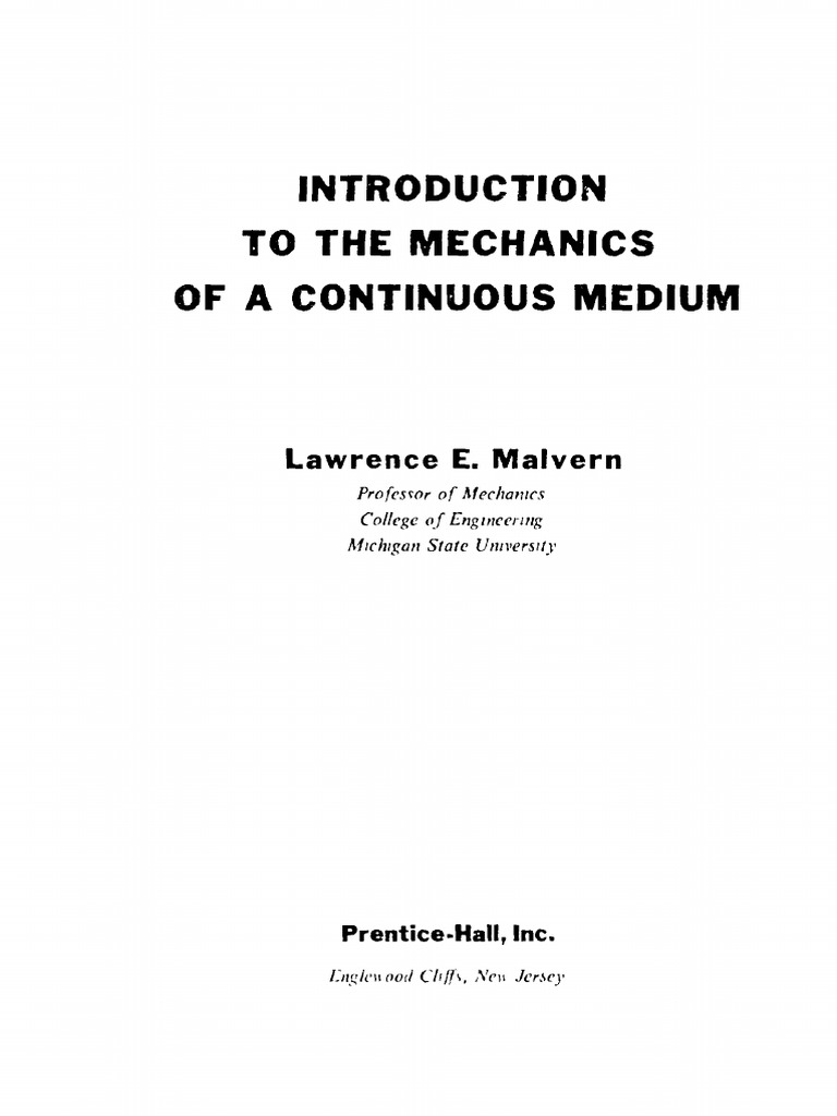 Lawrence E. Malvern - Introduction To The Mechanics of A Continuous ...