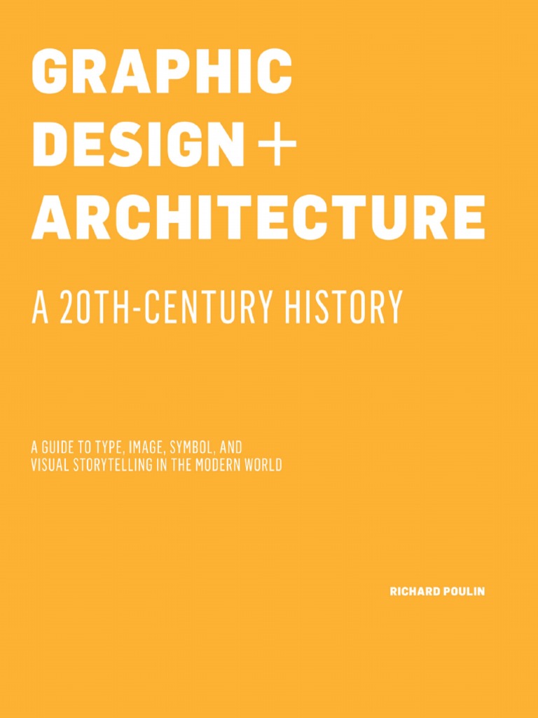 Richard Poulin - Graphic Design and Architecture. A 20th Century ...