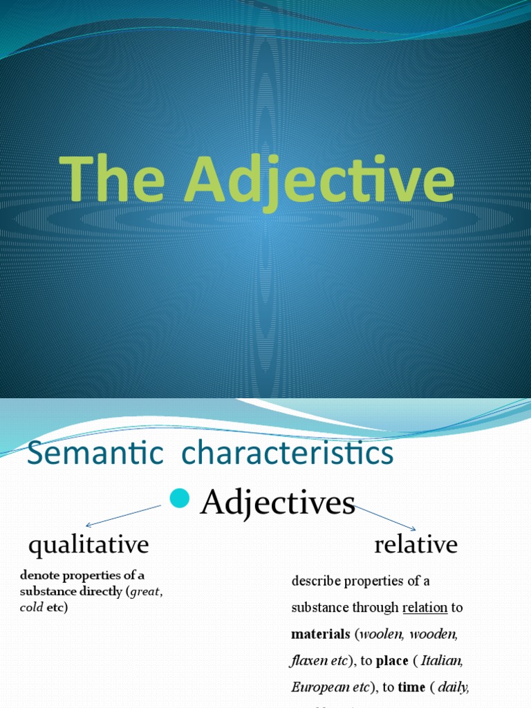 The Adjective | PDF | Adjective | Syntax