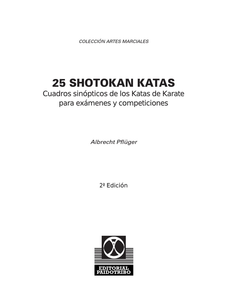 25 SHOTOKAN KATAS - Editorial Paidotribo | PDF | Kata | Kárate