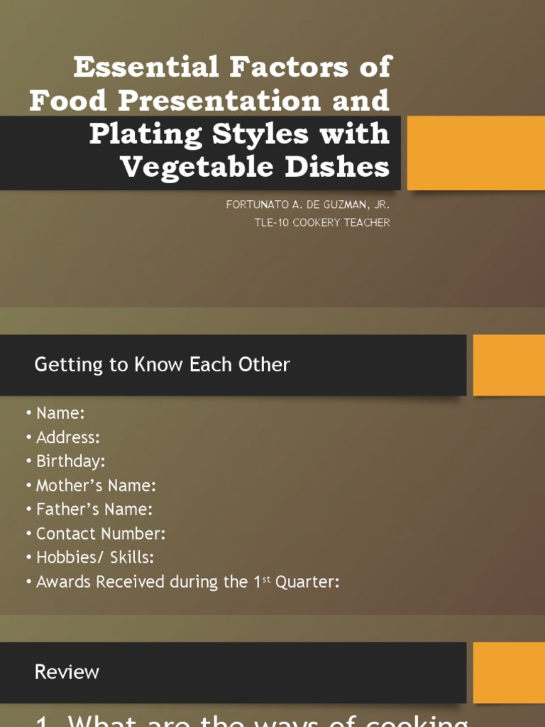 Q2 G10 W4 Essential Factors of Food Presentation and Plating Styles ...