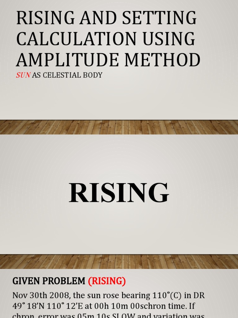 RISING and SETTING USING AMPLITUDE | PDF | Azimuth | Trigonometry