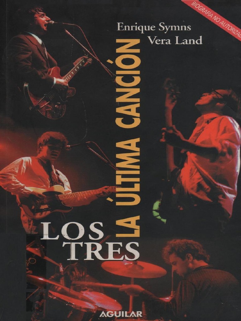 Los Tres La Ultima Cancion Biografia Enrique Symns 5 PDF Free PDF | PDF