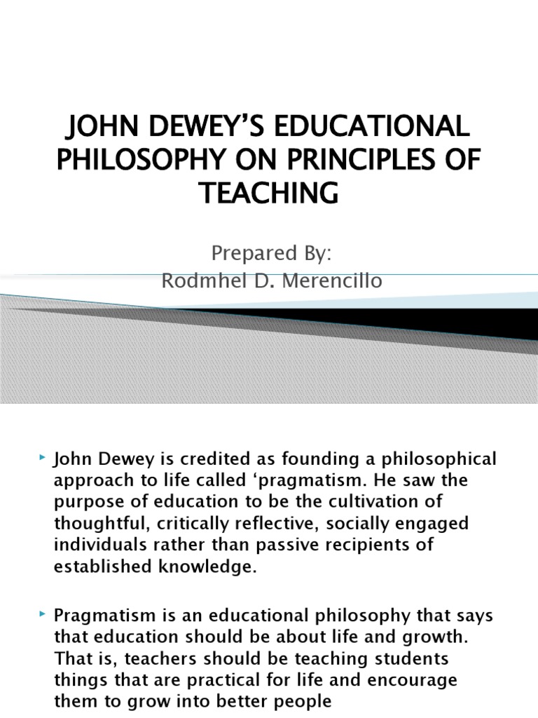 John Dewey's Educational Philosophy On Principles of Teaching | PDF