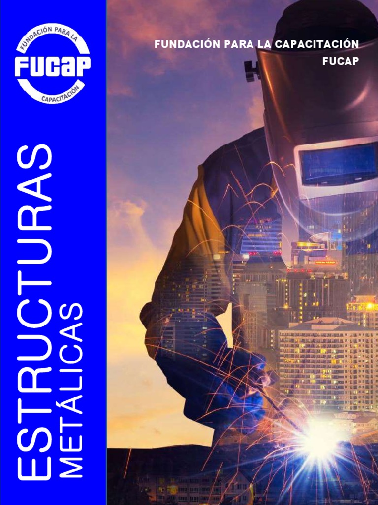 Manual - Estructuras Metalicas - 2023 PDF | PDF | Soldadura | Construcción