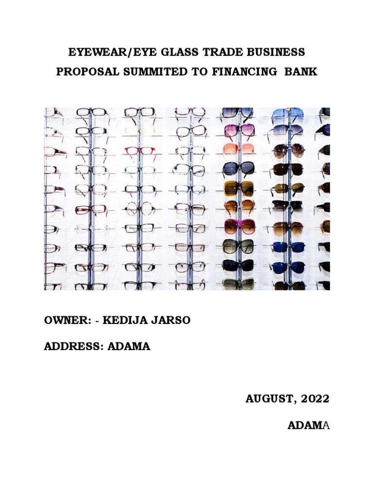 EYEWEAR TRADE BUSINESS PROPOSAL | PDF | Marketing | Market Segmentation