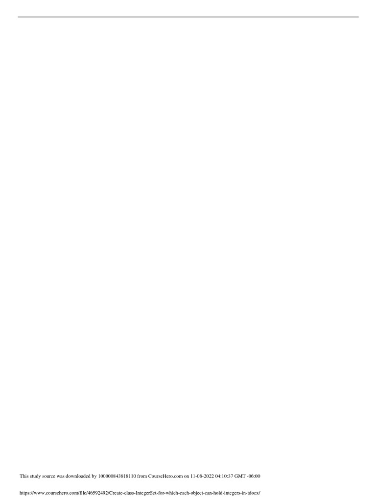 Create Class IntegerSet For Which Each Object Can Hold Integers in T ... Create Class IntegerSet For Which Each Object Can Hold Integers in T ...