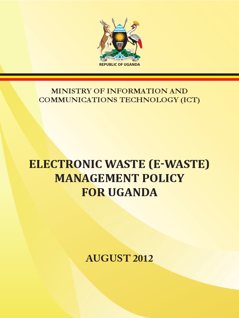 Uganda E-Waste Management Policy | PDF | Electronic Waste | Waste ...
