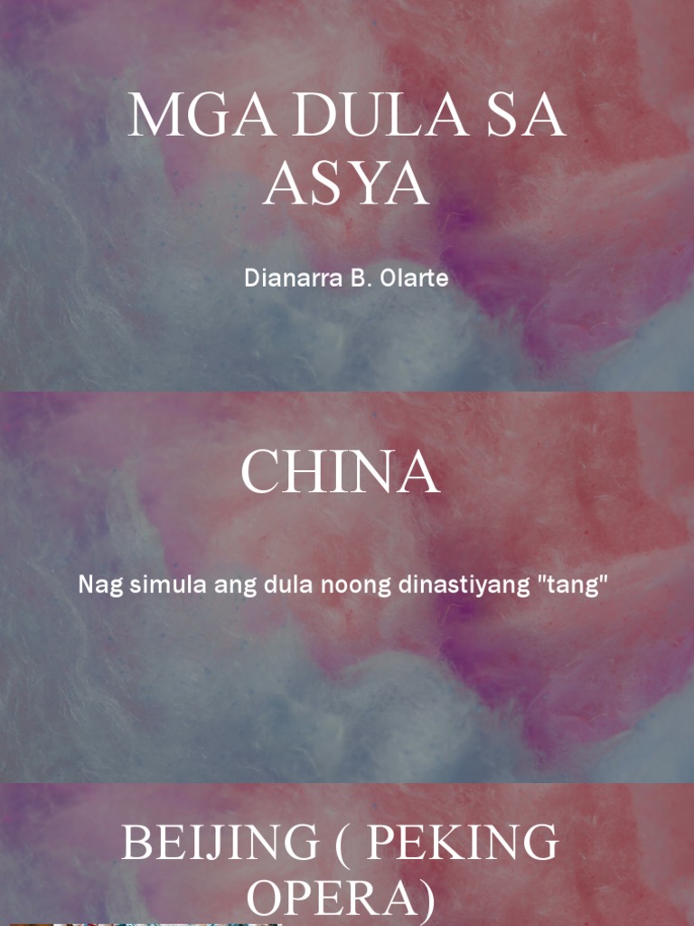 Mga Dula Sa Asya: Dianarra B. Olarte | PDF