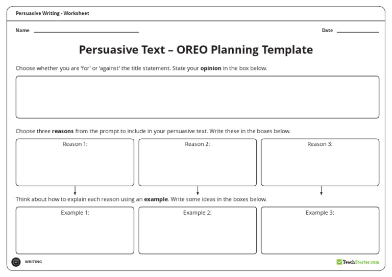 Persuasive Text - OREO Planning Template: Opinion in The Box Below ...