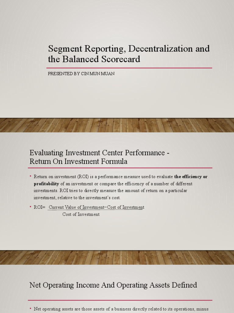 Segment Reporting Decentralization And The Balanced Scorecard Pdf