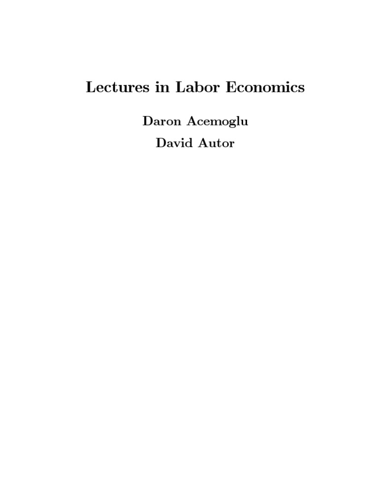 Lectures in Labor Economics: Daron Acemoglu David Autor | PDF
