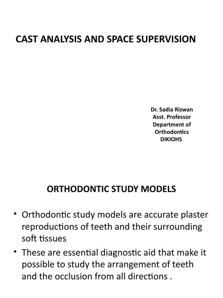 A Comprehensive Analysis of Orthodontic Study Models and Space ...