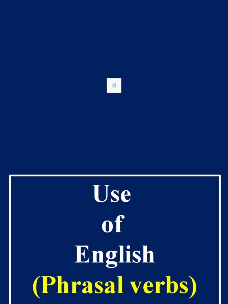 Phrasal Verbs, Use of English Game | PDF