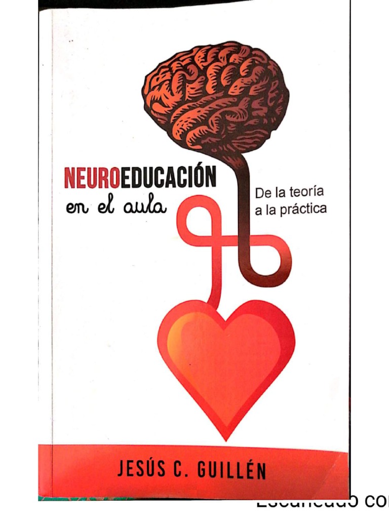 La Letra Con Sangre-Cap2 - Del Libro Neuroeducación-Guillén | PDF