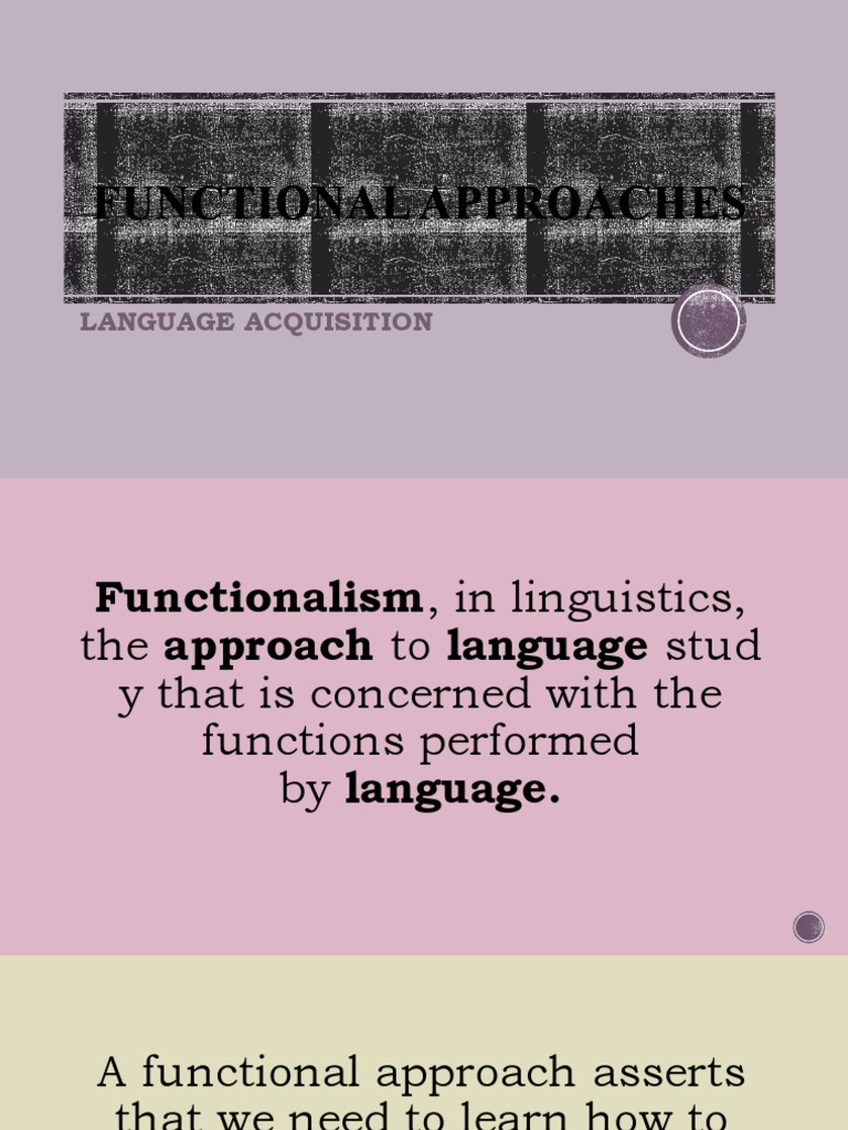 Functional Approaches | PDF | Language Arts & Discipline
