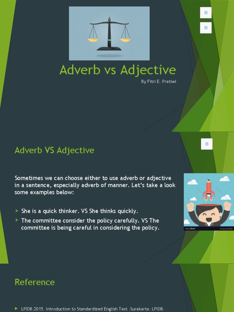 The Subtle Differences: Understanding When to Use Adverbs Versus ...