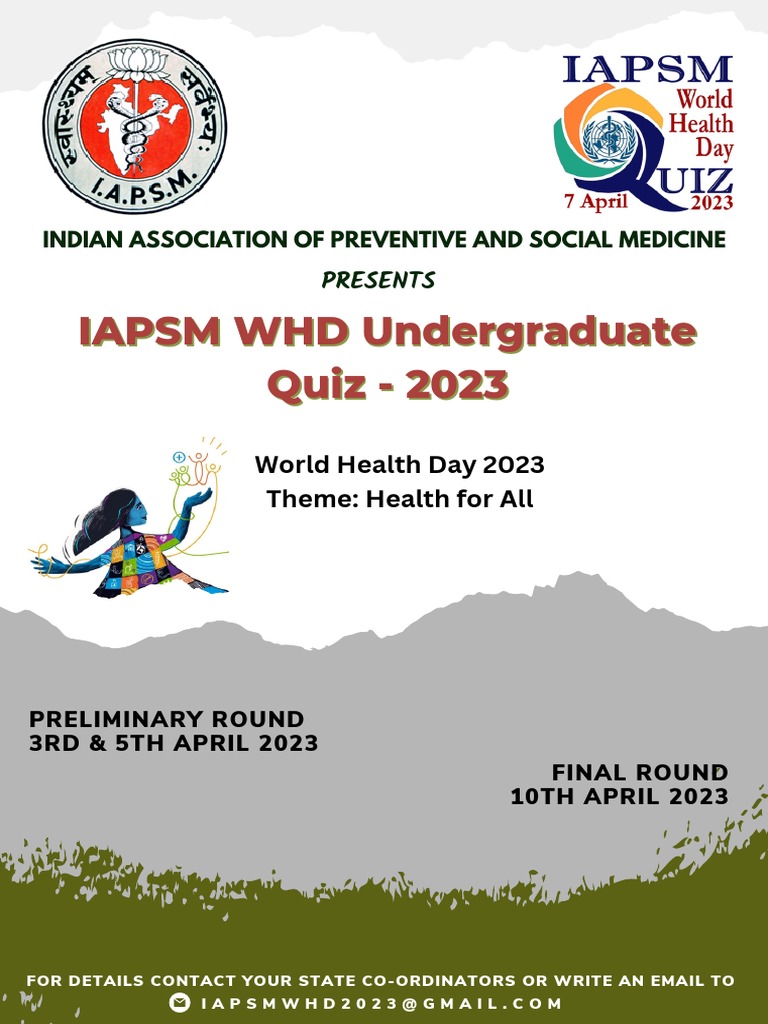 IAPSM WHD Undergraduate Quiz - 2023 Theme: Health for All | PDF | Medical School | Medical Education