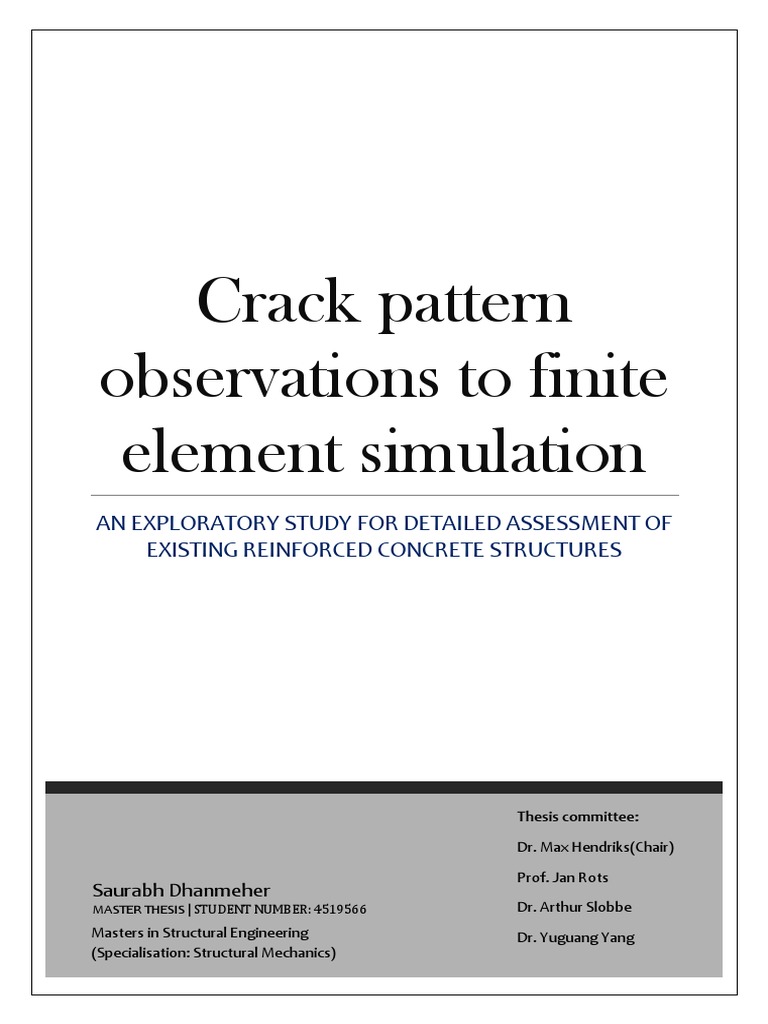 Thesis Report Studentno.4519566 | PDF | Finite Element Method | Concrete
