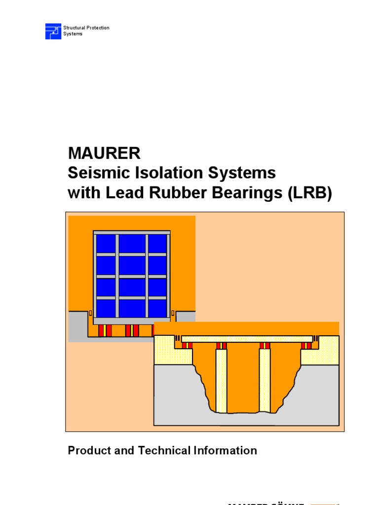Seismic Isolation Systems With Lead Rubber Bearings (LRB) | Download ...