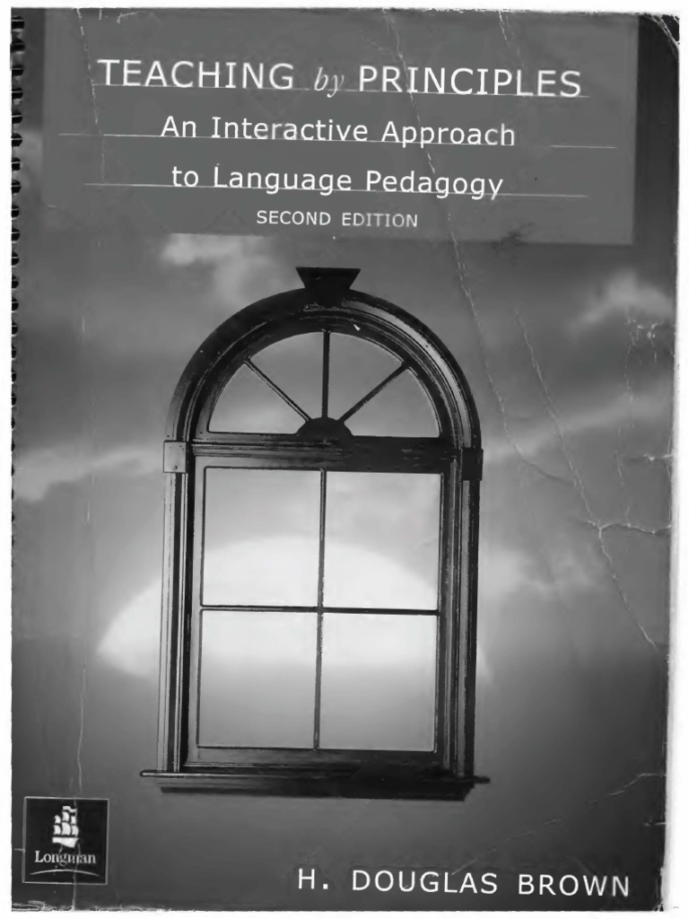 Ok Teaching by Principles H Douglas Brown PDF | PDF | Motivational | Motivation