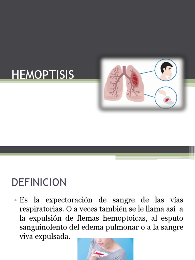 HEMOPTISIS Presentacion | PDF | Epidemiología | Medicina CLINICA