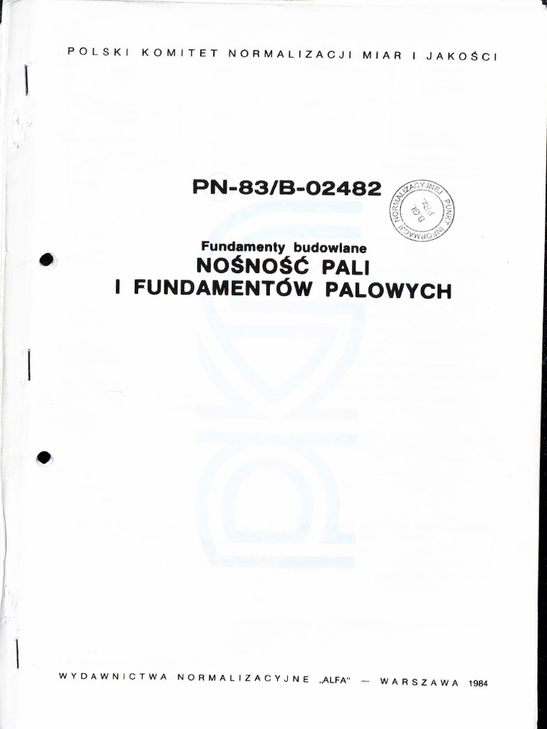 PN 83.B 02482 Fundamenty Budowlane. Nośnośći Pali I Fundamentów ...