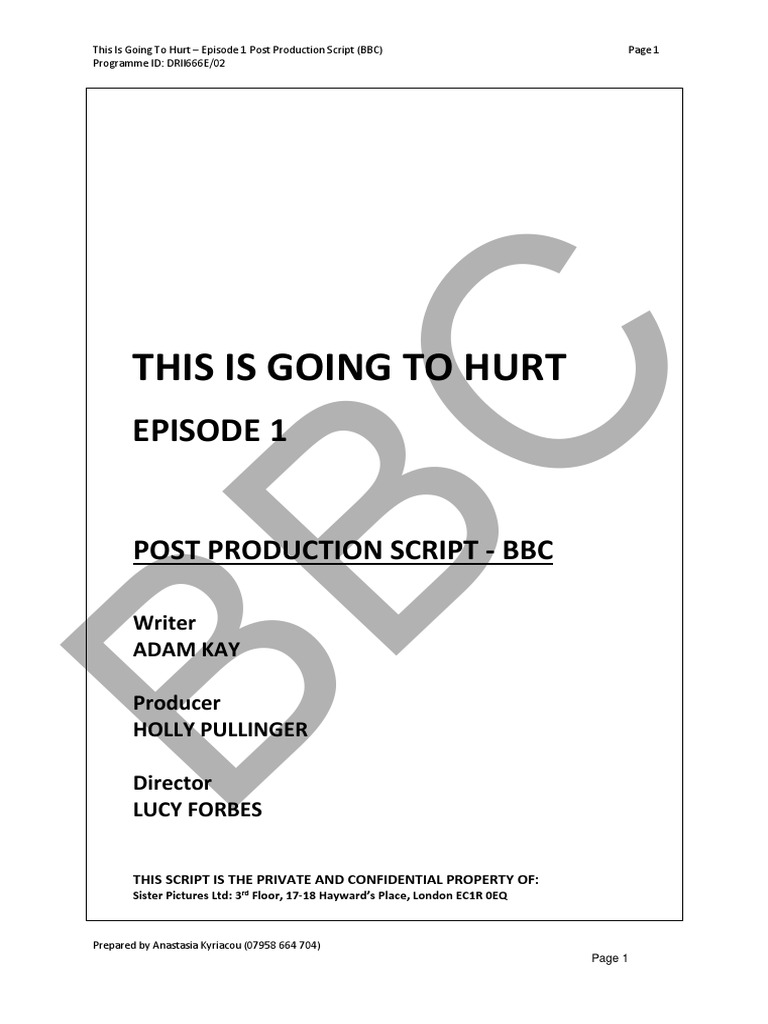 This Is Going To Hurt Ep1 Post Production Script Uk TX Final BBC PDF | PDF