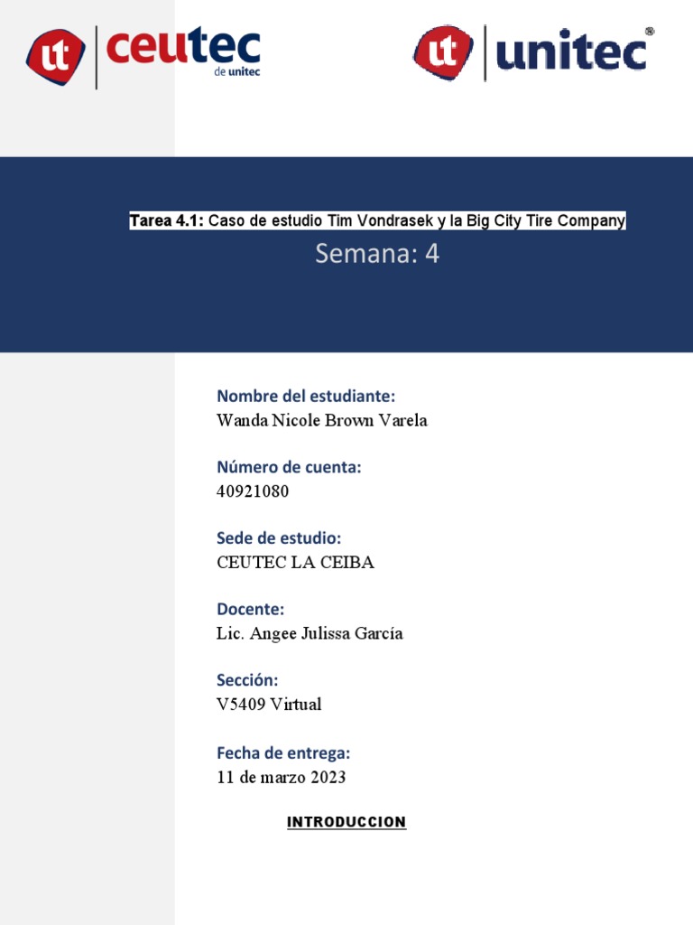 WandaBrown - 40921080 - Tarea 4.1caso de Estudio Tim Vondrasek y La Big City Tire Company | PDF ...